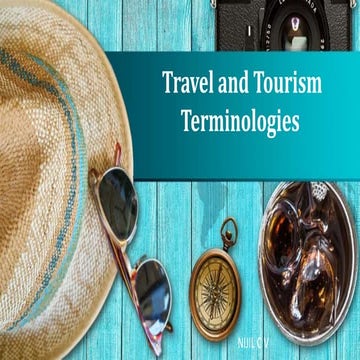 Travel and Tourism terminologies | PPTX