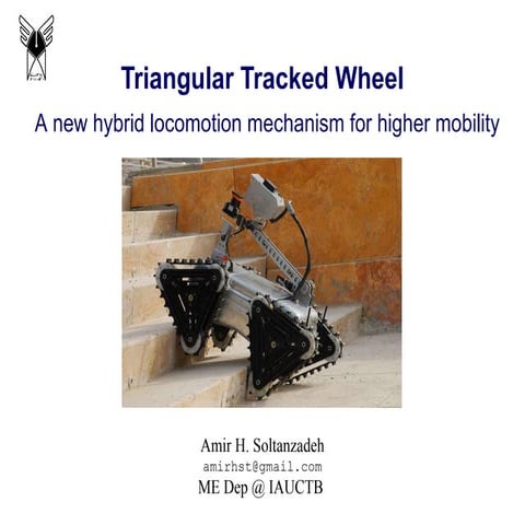 Triangular Tracked Wheel locomotion mechanism | PPT | Track and Field ...