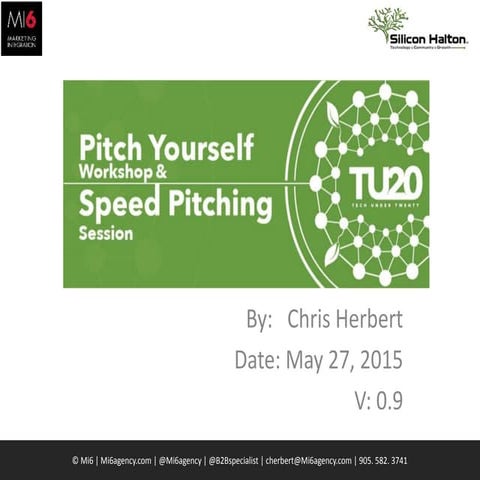 Tu20 pitch yourself workshop and speed pitching session | PPT