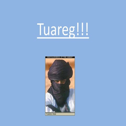 Tuareg | PPTX | Religion & Spirituality