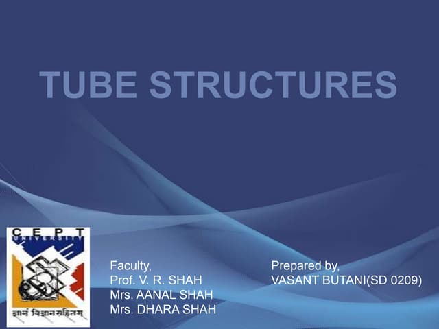 Tube structures and its type with comparison . | PPT