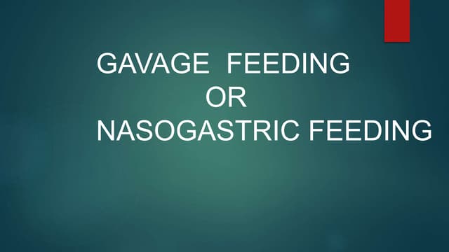 Nasogastric tube feeding | PPTX