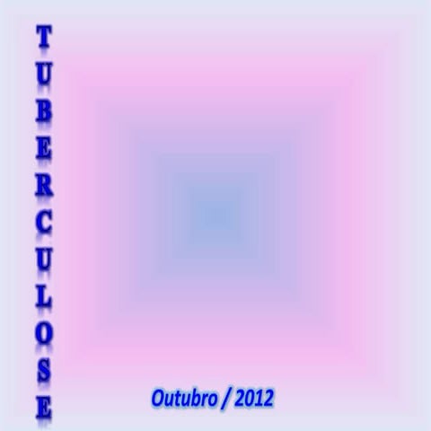 Tuberculose | PPTX
