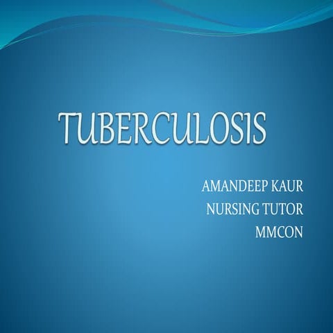 Tuberculosis | PPTX