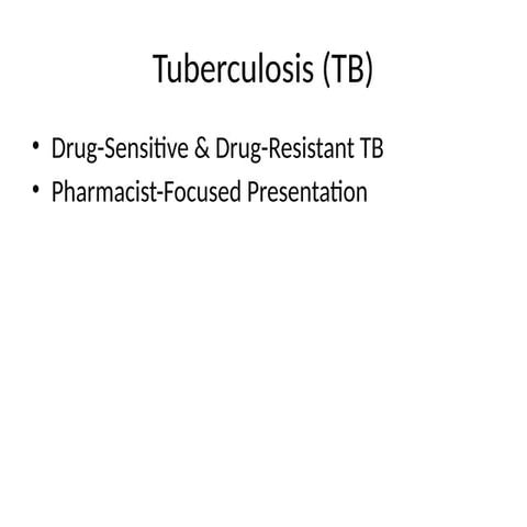 Tuberculosis_DSTB_MDRTB_Presentation.pptx