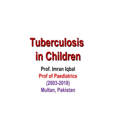 Tuberculosis in children 2019 | PPT