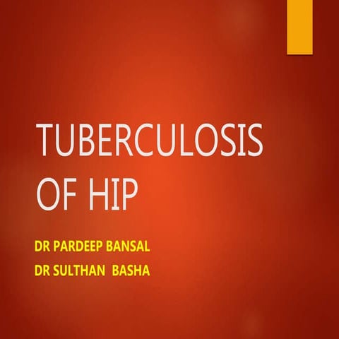 Tuberculosis of hip joint | PPTX