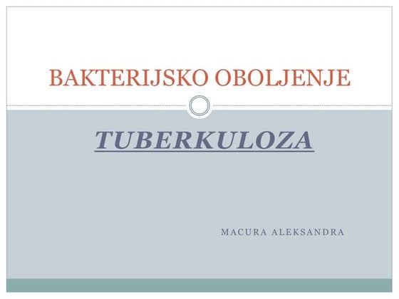 Tuberkuloza kljucne poruke za pacijente | PPT