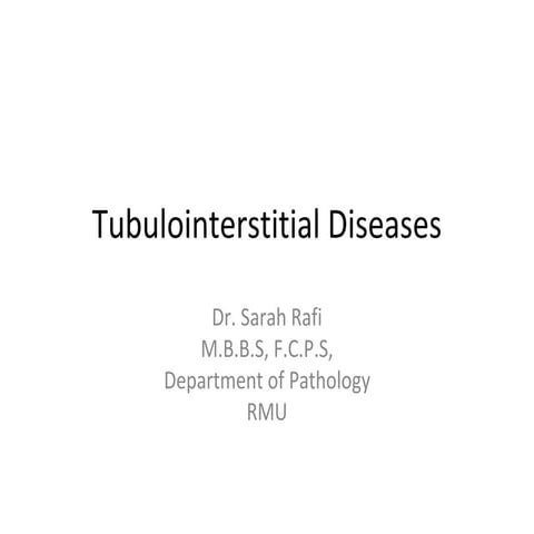 Tubulointerstitial nephritis and all the associated diseases.pdf