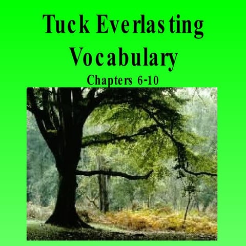 Tuck Everlasting Vo Cch6 10 | PPT