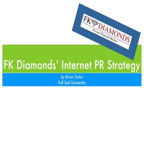 FK Diamonds Internet PR Strategy | PDF
