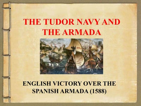 The tudor navy and armada | PPT