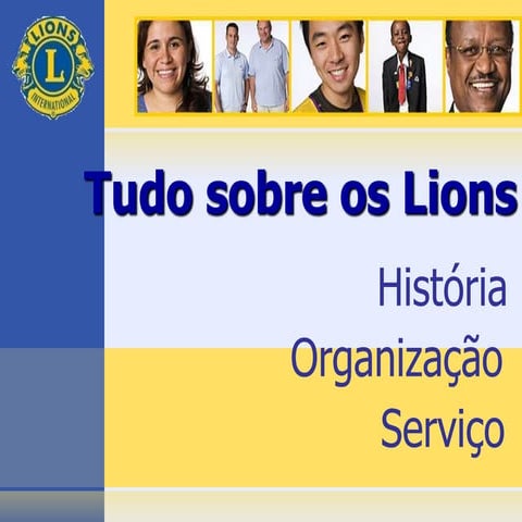 Tudo sobre Lions pp.pptx versão jfr | PPTX