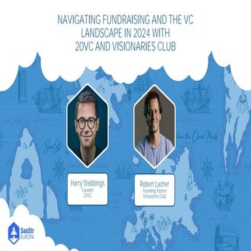 Navigating Fundraising and the VC Landscape in 2024 with 20VC and ...
