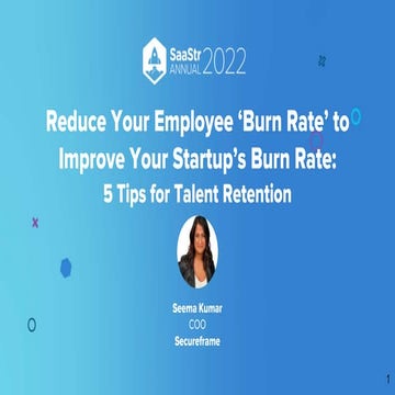 Reduce Your Employee ‘Burn Rate’ to Improve Your Startup’s Burn Rate: 5 Tips for Talent ...