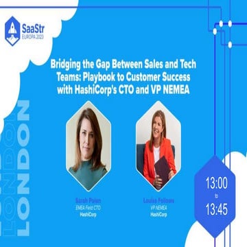 Bridging the Gap Between Sales and Tech Teams: Playbook to Customer Success with HashiCorp's CTO ...