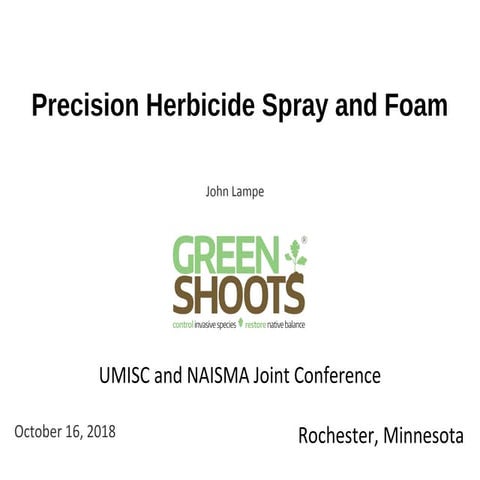 Precision Herbicide Spray and Foam | PPT