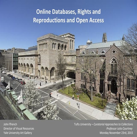 Online Databases, Rights and Reproductions and Open Access - John ...