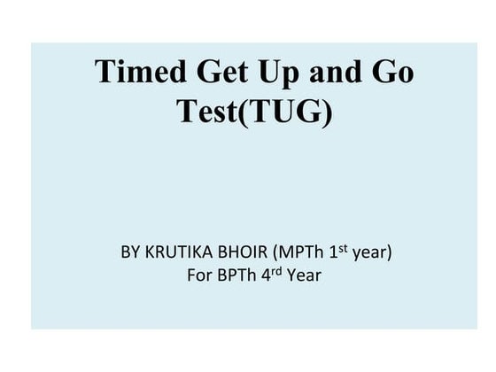 The TUG test (Timed Up and Go) to predict falls risk | PPTX