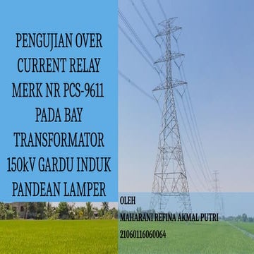 PENGUJIAN OVER CURRENT RELAY NR PCS-96111 BAY TRANSFORMATOR.pptx