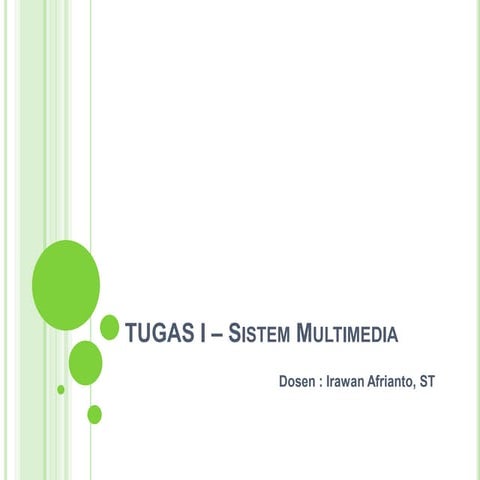 TUGAS I – Sistem Multimedia.pptx