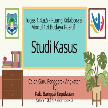 Tugas 1.4.a.5 Ruang Kolaborasi - Modul 1.4.pptx