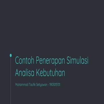 Tugas 9 - Contoh Implementasi Simulasi.pptx