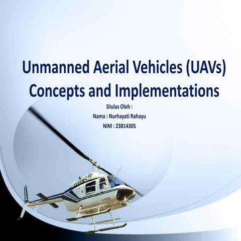 Unmanned Aerial Vehicles (UAVs) Concepts and Implementations | PPTX