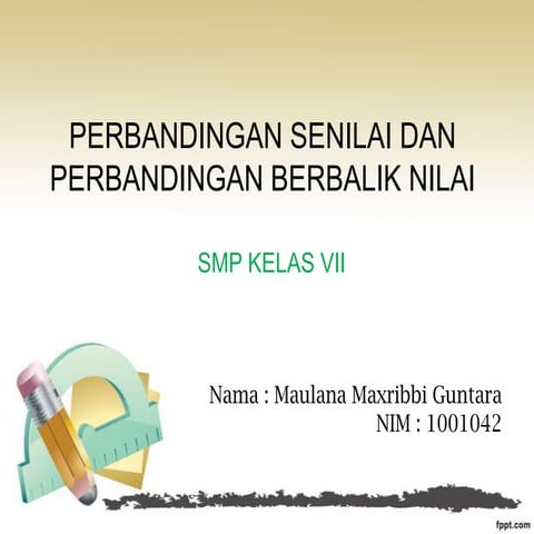 PERBANDINGAN SENILAI DAN PERBANDINGAN BERBALIK NILAI | PPTX