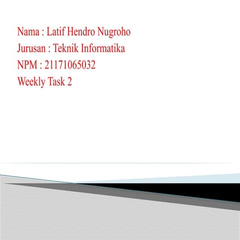 Weekly Task 2 Presentation, Dandi Wahyu Saputro.pptx froyo | PPTX