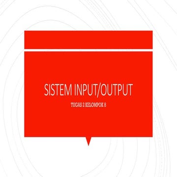Tugas 2 (Input & Output) Kelompok 8.pptx