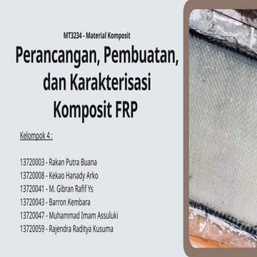 Perancangan, pembuatan, dan karakterisasi komposit | PPTX