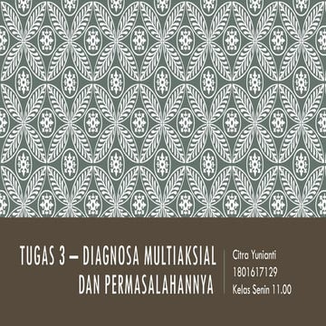 Tugas 3 Diagnosis Multiaksial dan Permasalahannya_Citra Yunianti ...