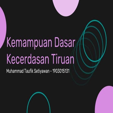 Tugas 6 Taufik - Kemampuan Dasar Kecerdasan Tiruan.pptx