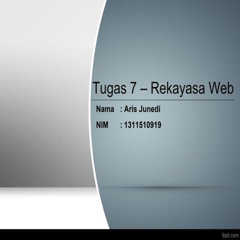 Tugas 7 - Rekayasa Web | PPT