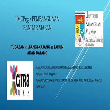 Tugasan 12 bangi kajang 30 tahun akan datang | PPT