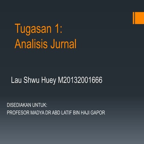 KPT 6054 - Tugasan 1 Analisis Jurnal | PPT