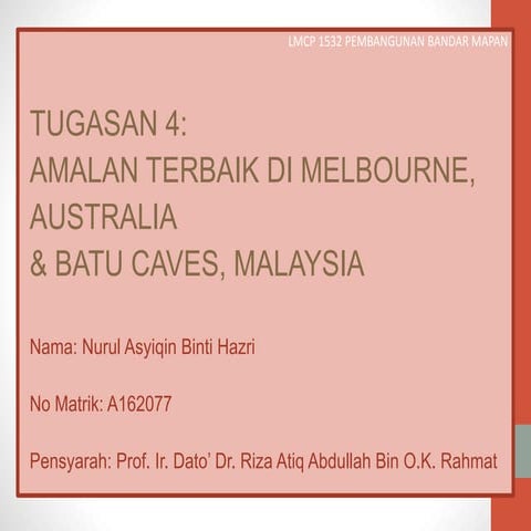 Tugasan 4 Amalan Baik di Melbourne & Batu Caves | PPT