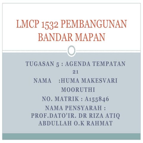 LMCP 1532 PEMBANGUNAN BANDAR MAPAN | PPTX