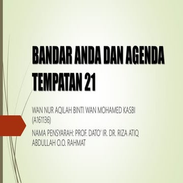 Tugasan 5 (bandar anda dan agenda tempatan 21) | PPTX