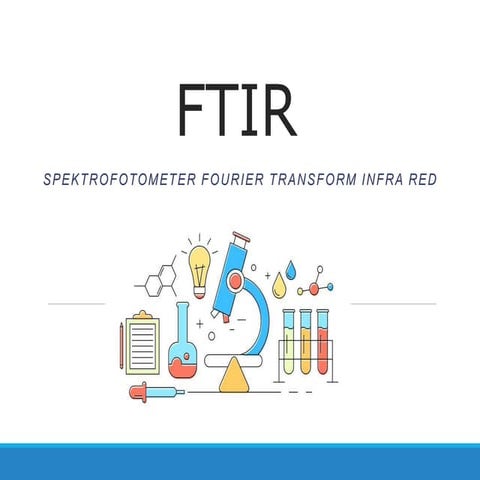 Pembahasan spektroskopi ftir fourier transform infra red | PPTX