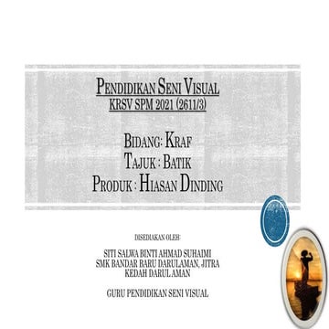 Panduan tugasan krsv batik SPM 2021 | PPT