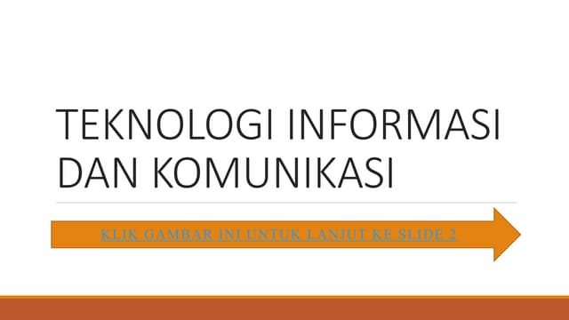 PowerPoint Teknologi Informasi dan Komunikasi | PPTX
