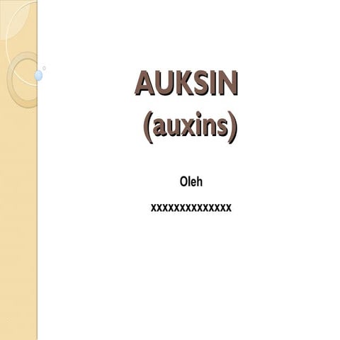TUGAS KULIAH AUKSIN UNTUK PEMBELAJARAN.ppt