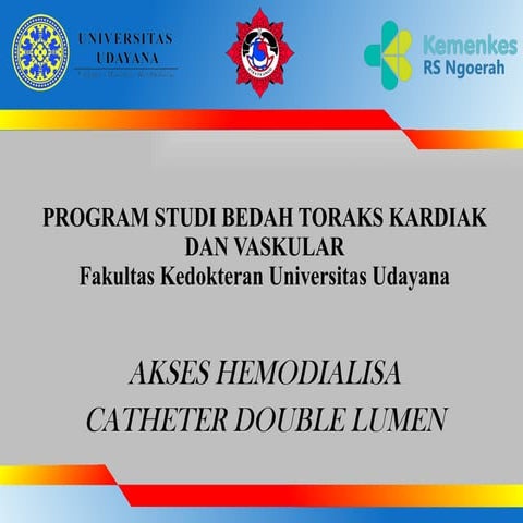 Tugas baca akses HD Catheter double lumen.pptx