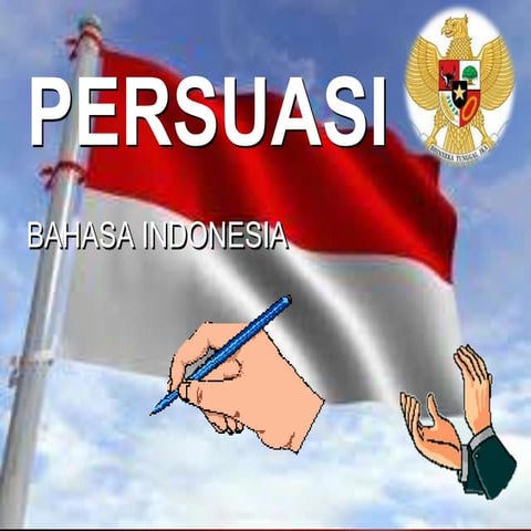Tugas bhs indonesia ttg persuasi | PPT