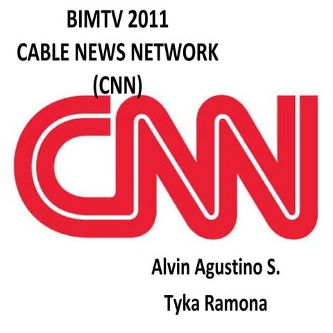 Cable News Network (CNN) | PPT