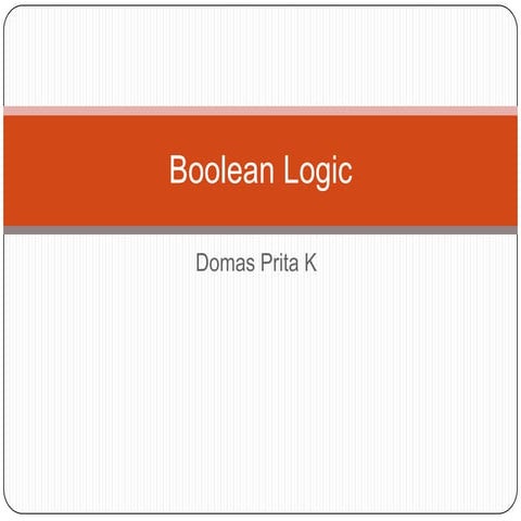 TUGAS BOOLEAN LOGIC (dr Ruben) | PPTX