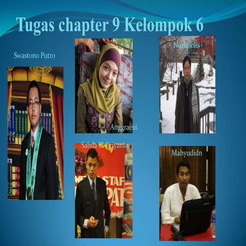 Tugas chapter 9 kelompok 6 | PPTX
