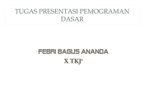 Algoritma Pemograman Dasar Untuk Kelas 11 Kurikulum Merdeka Pptx
